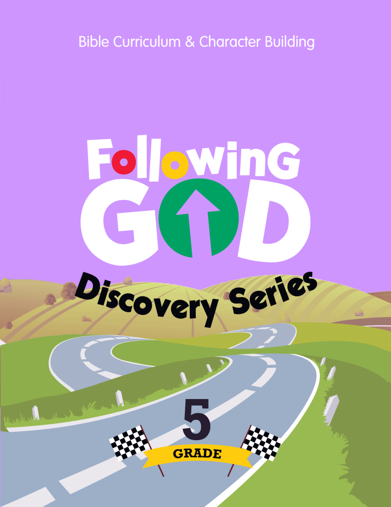 Following God Discovery Grade 5 – ICI Ministries Foundation, Inc
