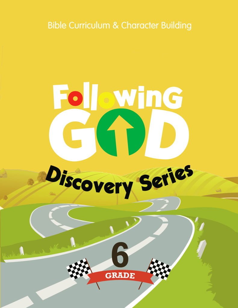 Following God Discovery Grade 6 – ICI Ministries Foundation, Inc