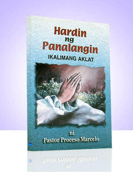 Hardin ng Panalangin Series – ICI Ministries Foundation, Inc
