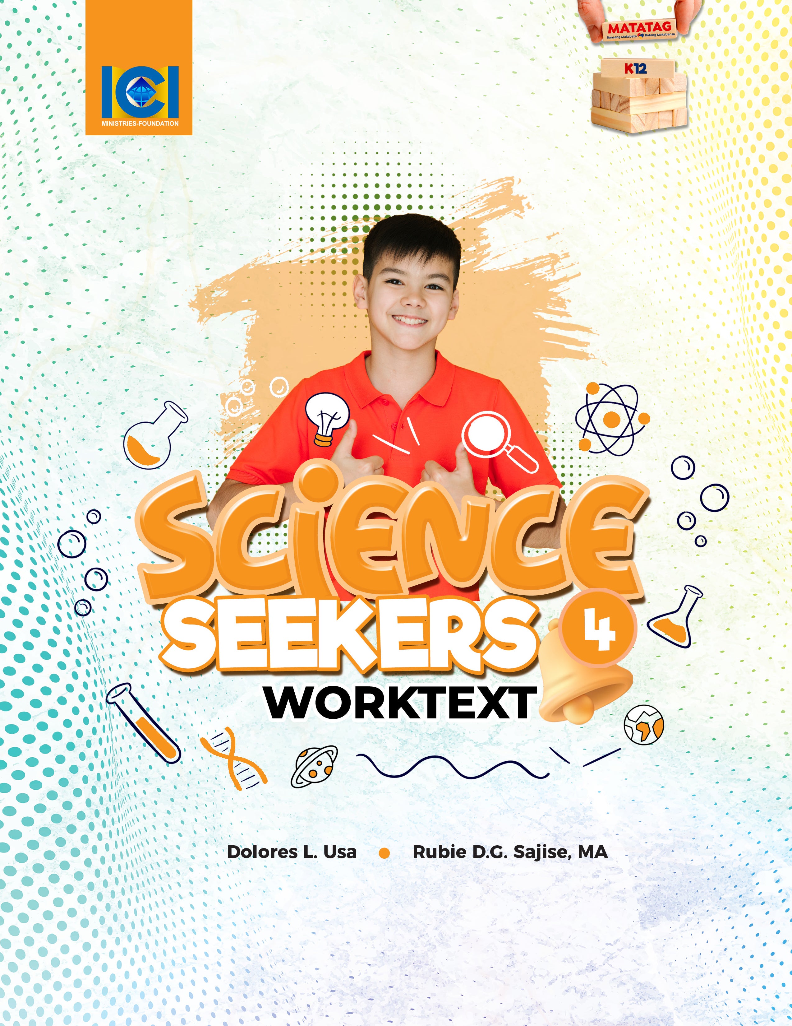 Science Seekers 4 (WorkText) – ICI Ministries Foundation, Inc